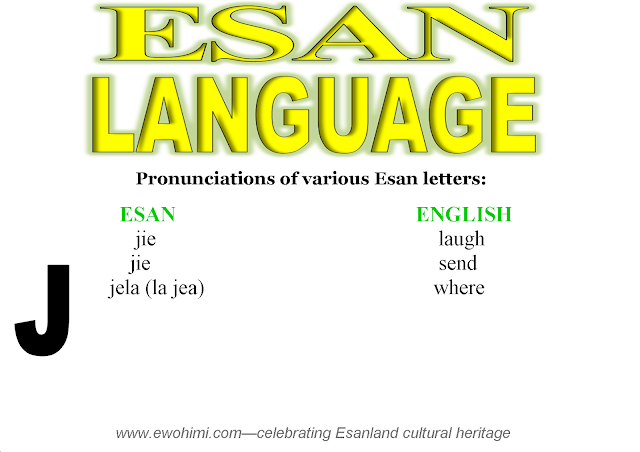 PRONUNCIATIONS OF VARIOUS ESAN LETTERS