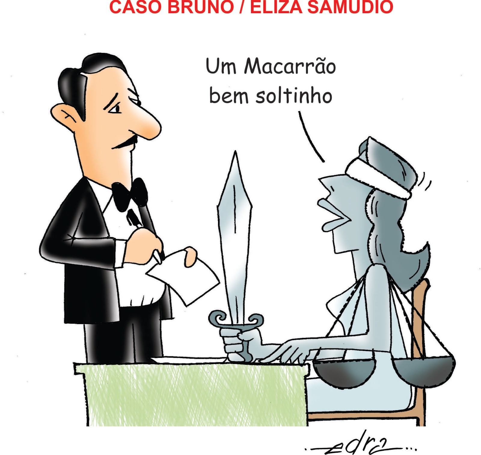 Edra - O Humor Nosso de Cada Dia: Minhas Charges Publicadas em Junho/2016