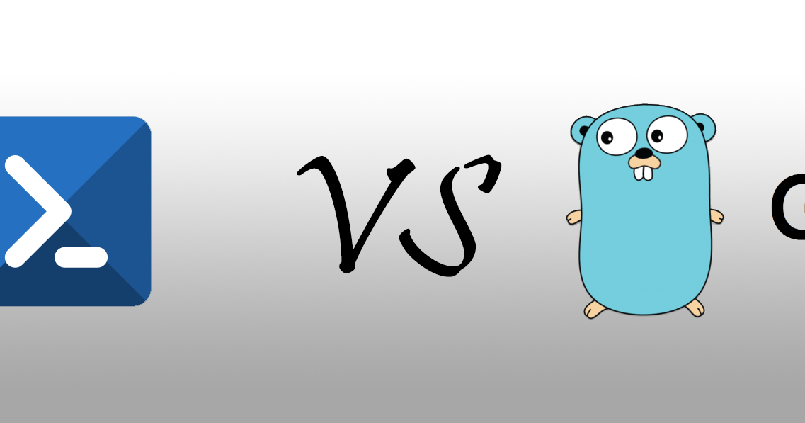 Team Foundation Server: Powershell vs Golang: what is better?