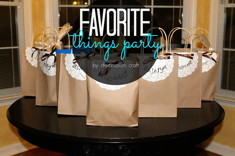 Destination: Craft: Favorite Things Party