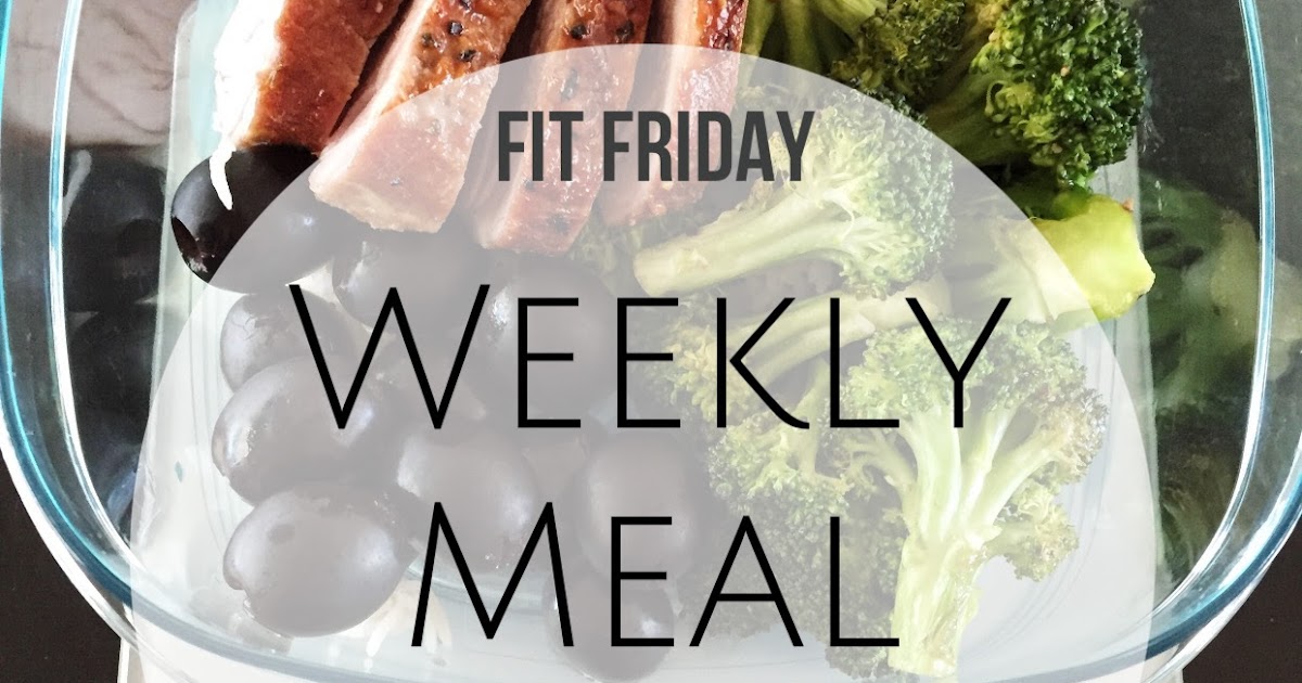Barbell in the Kitchen: Fit Friday: Weekly Meal Prep
