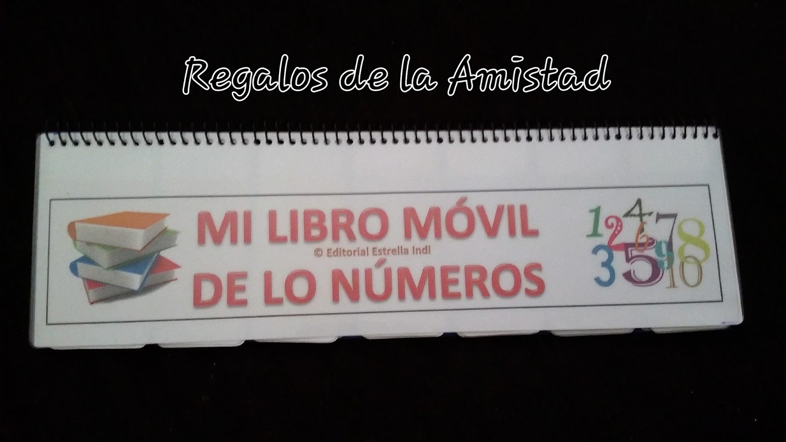 REGALOS DE LA AMISTAD: LIBRO MOVIL DE NUMEROS