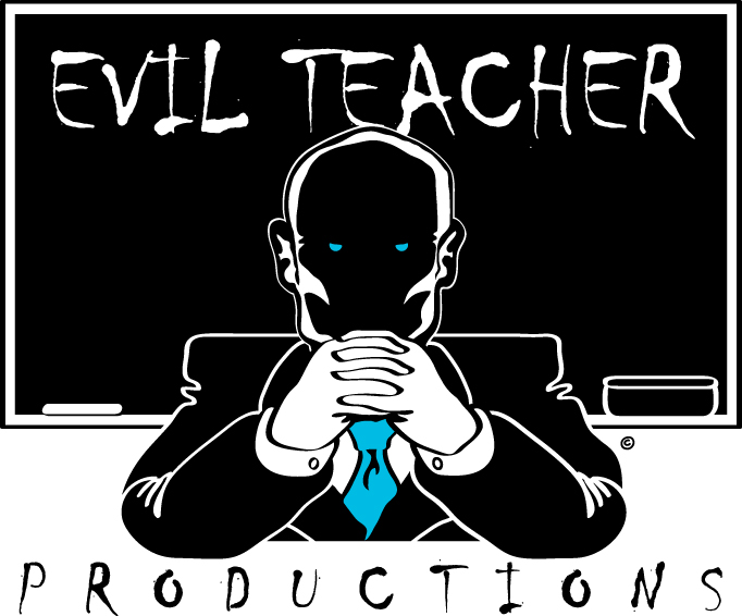 Spilt Ink: :: Evil Teacher Productions