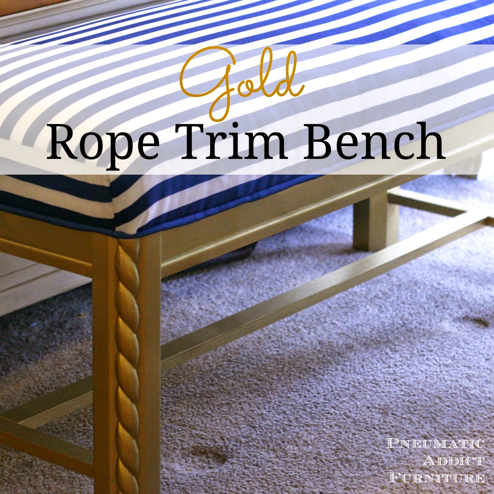 Gold Rope Trim Bench | Pneumatic Addict