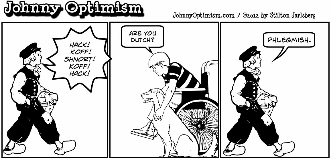 Johnny Optimism: Dutch