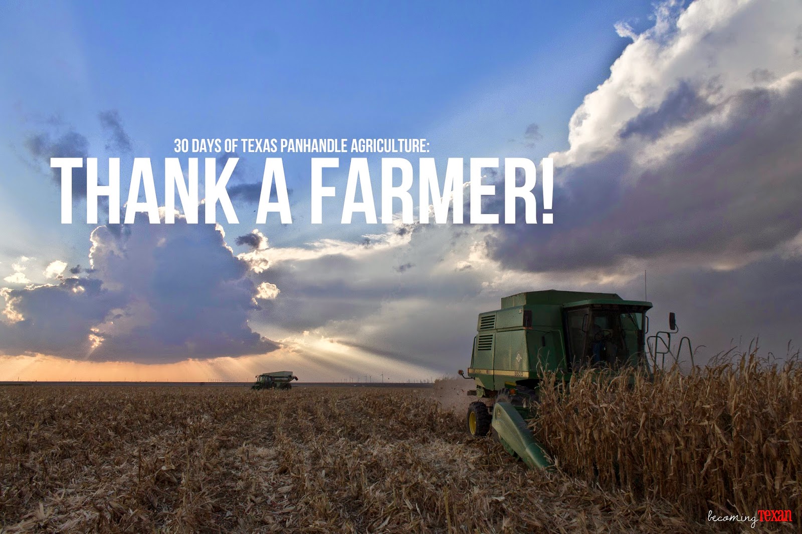 Becoming Texan: Thank a Farmer!