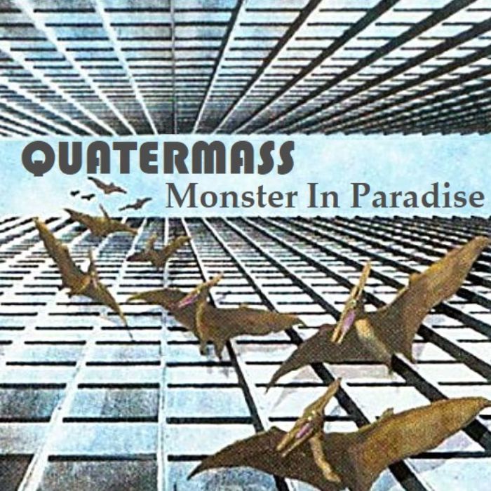 Albums I Wish Existed: Quatermass - Monster In Paradise (1974)