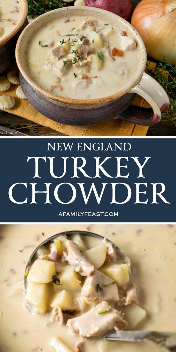 New England Turkey Chowder - BEST FOOD