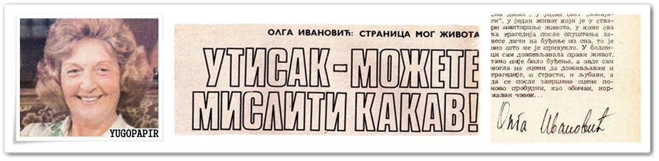 Yugopapir: Olga Ivanović, stranica života: Ispričaću vam priču o tome ...