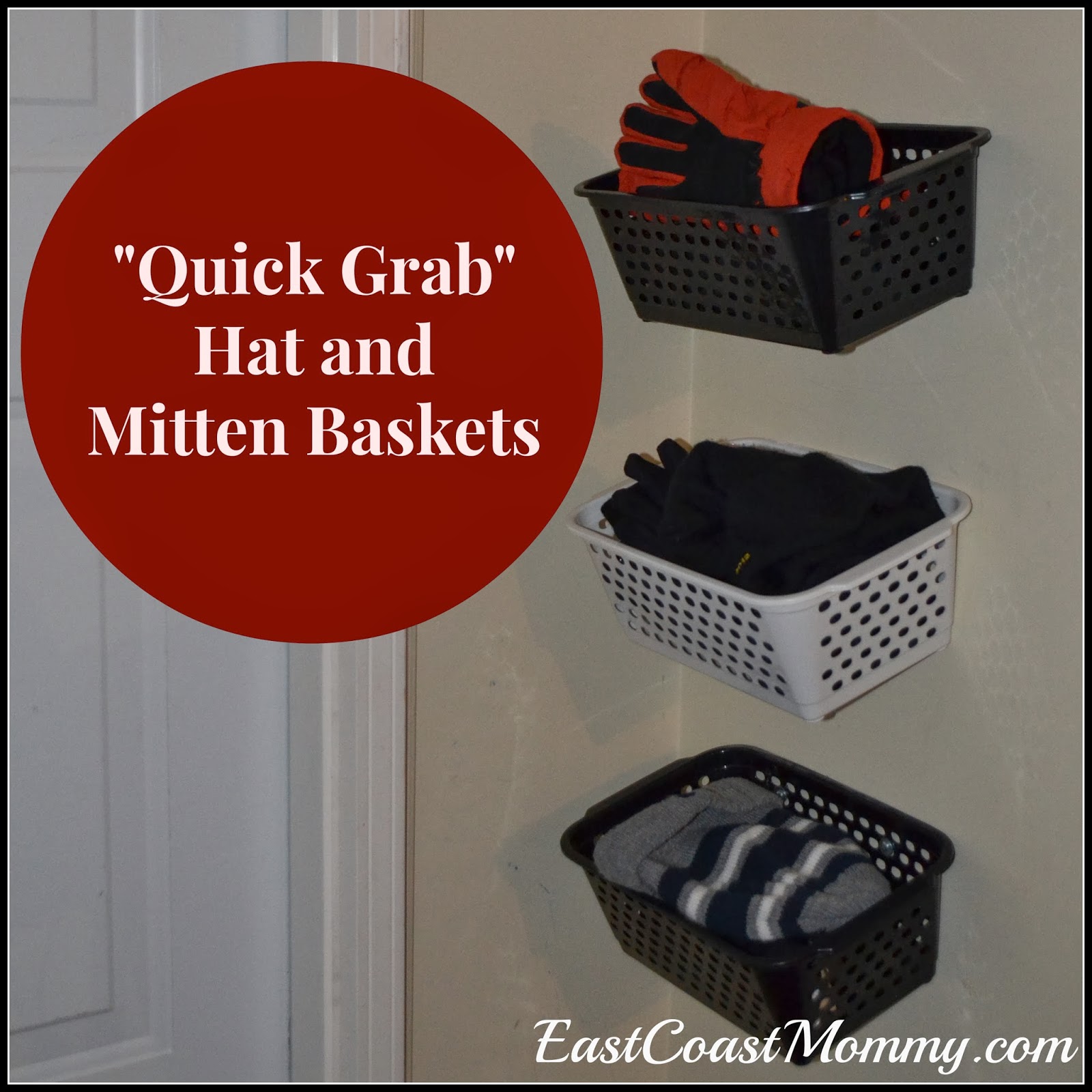 East Coast Mommy: "Quick Grab" Hat and Mitten Baskets