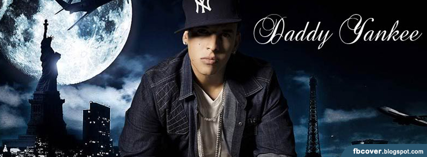 Daddy Yankee Facebook Cover | FB Cover - Unique Covers For FB Timeline