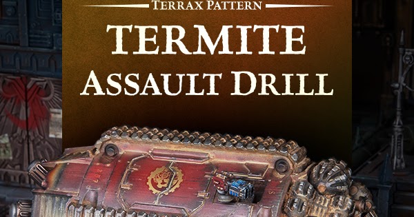 Termite Assault Drill is up for Pre-Orders + Rules - Faeit 212