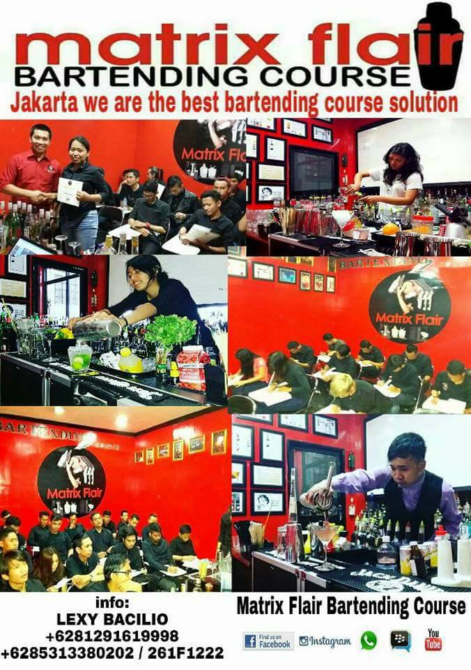 Bartender school jakarta / KURSUS BARTENDER / BAR COURSE @matrix flair ...