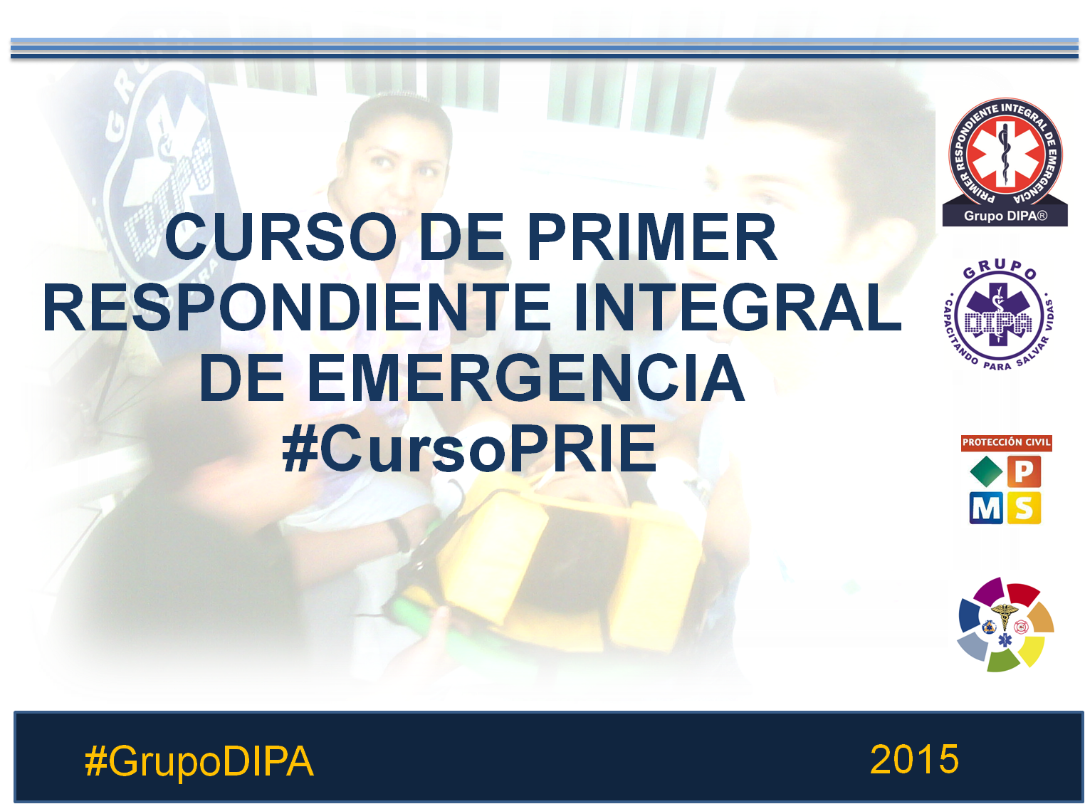 Centro Universitario DIPA A.C.: El CURSO DE PRIMER RESPONDIENTE ...
