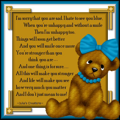 Julia s Creations I m Sorry You Are Sad julia-s-creations-i-m-sorry-you-are-sad