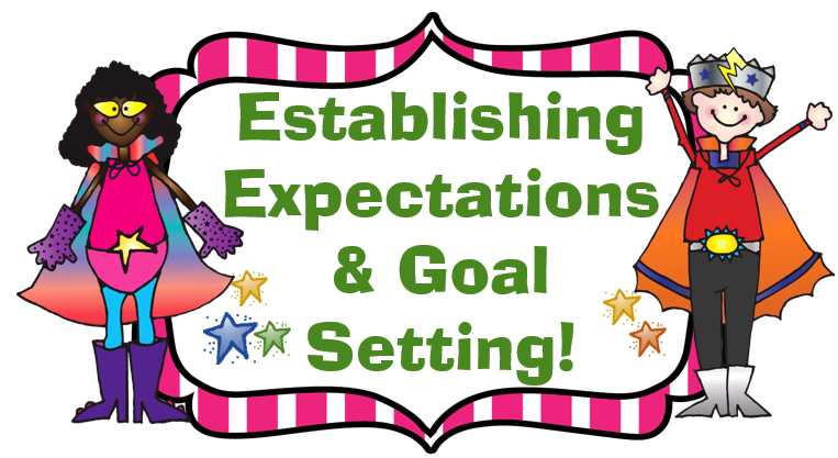 Learning with Leonie: Establishing Expectation and Goal Setting!