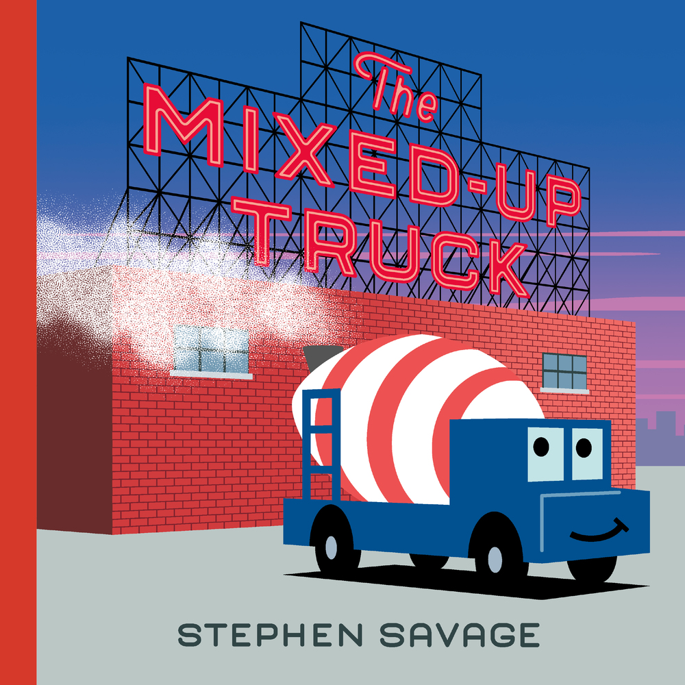 Guessing Geisel: A Mock Geisel Blog: The Mixed-Up Truck by Stephen Savage