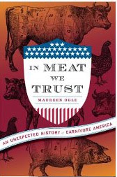 Researching Food History : In Meat We Trust