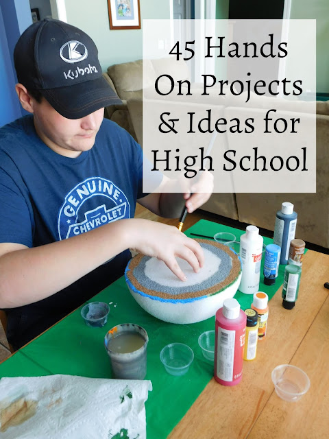 45 Hands on Projects & Ideas for High School Students