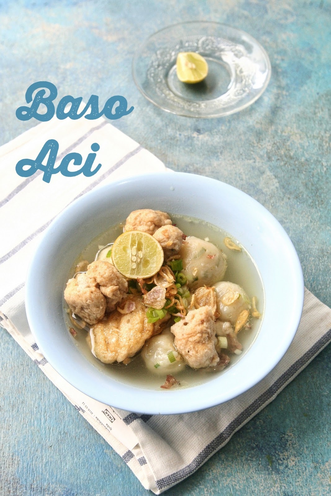 Resep Baso Aci a la Dydie Kitchen Hero