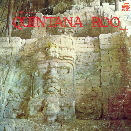 MUSICA FOLCKLORICA MEXICANA: GEOGRAFIA MUSICAL DE QUINTANA ROO