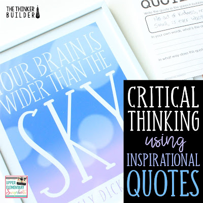 Critical Thinking Using Inspirational Quotes | Upper Elementary Snapshots