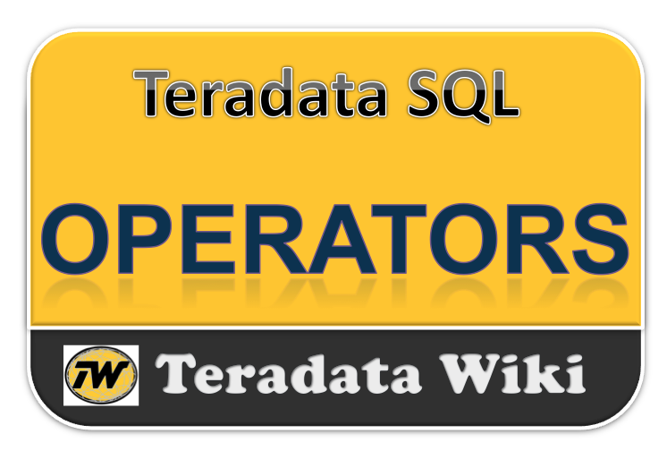 Teradata Wiki: Operators