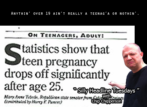 ChipChipperson.com: Silly Headline Tuesdays with Chip Chipperson