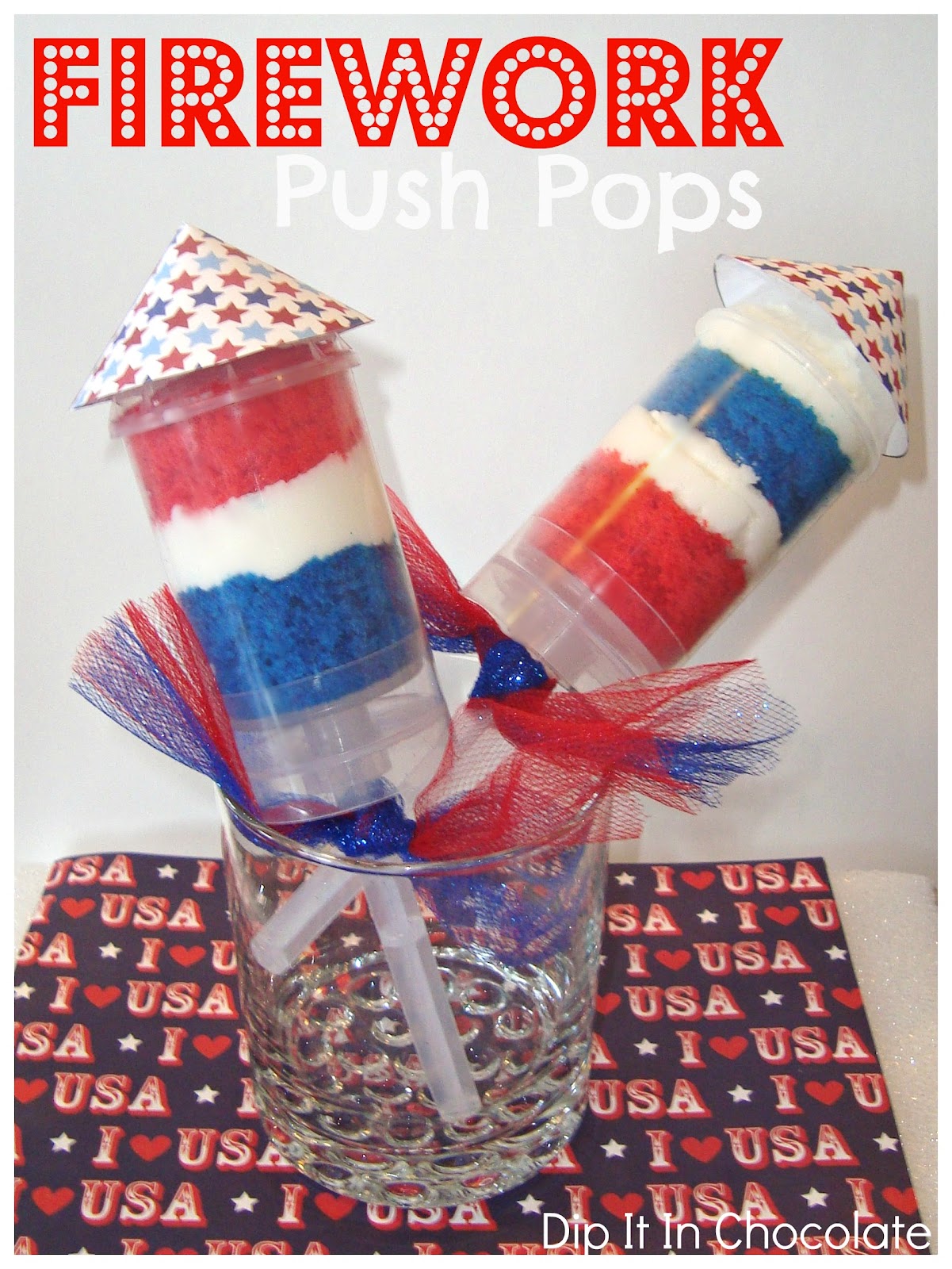 Fourth of July Firework Pushpops ~ Dip it in Chocolate