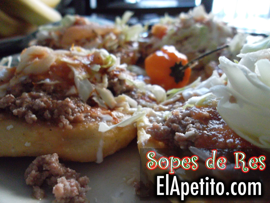 Sopes de Res (Beef Sopes) ~ El Apetito . com