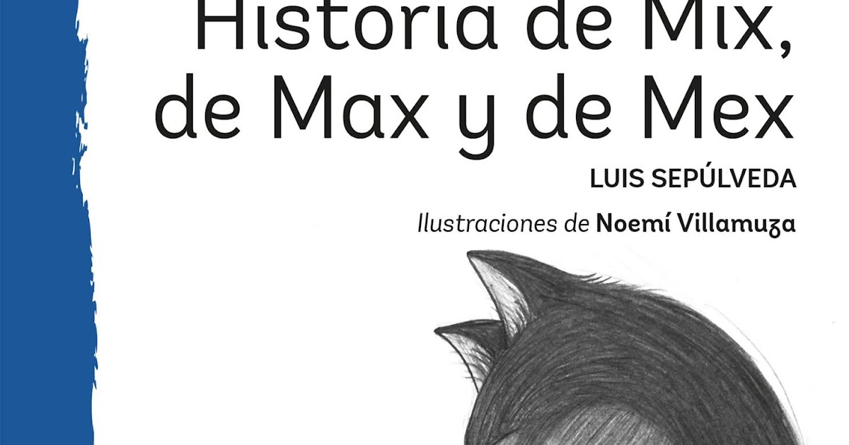 Libro: Historia de Mix, de Max y Mex - Atlas Reviews