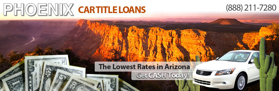 Car Title Loans in Phoenix