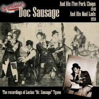 The Archivist Presents: Doc Sausage: The recordings of Lucious "Dr ...