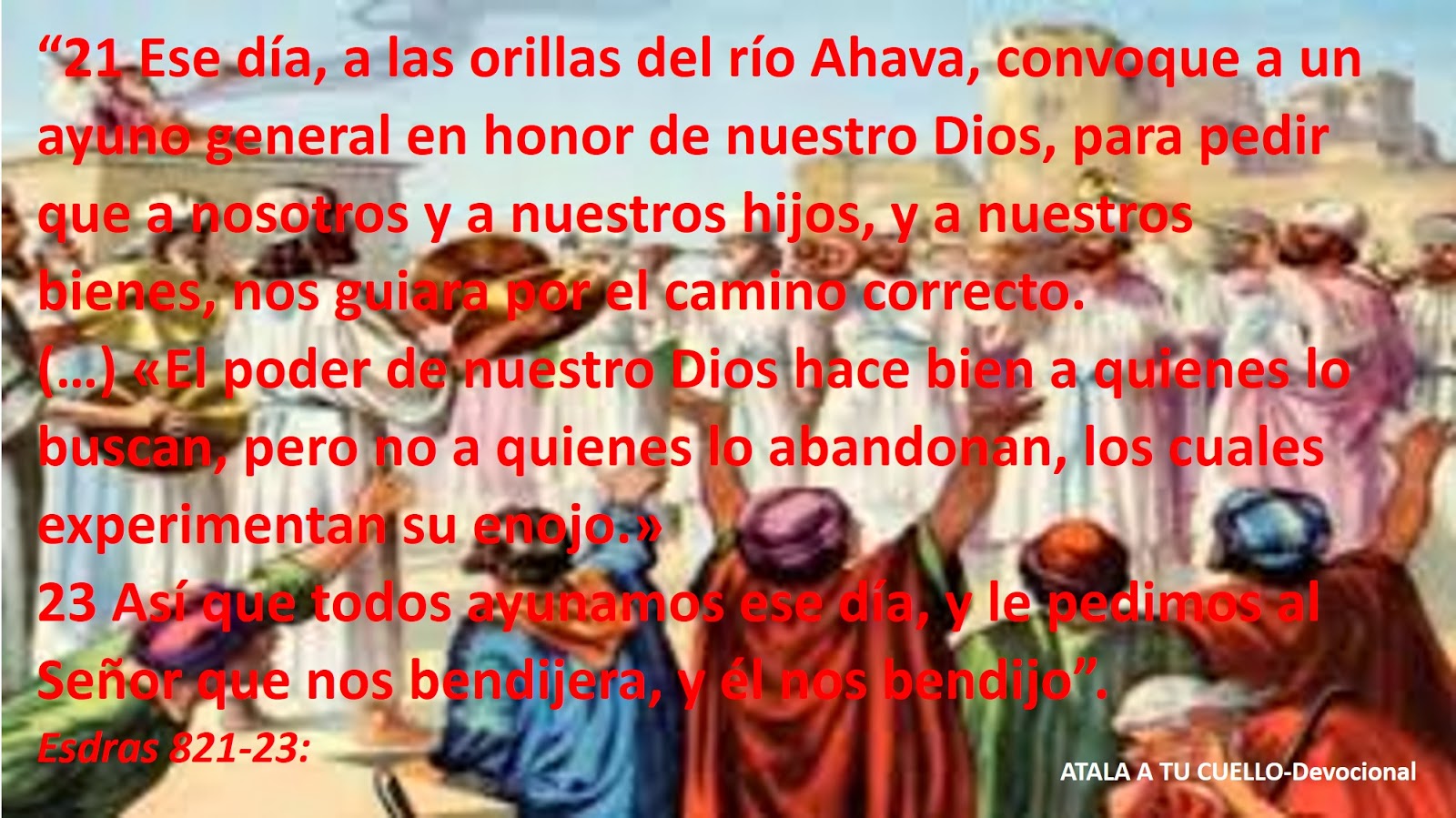 ATALA A TU CUELLO Devocional: Esdras 8
