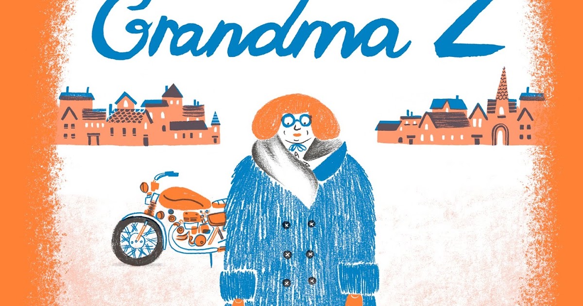 Kids' Book Review: Review: Grandma Z