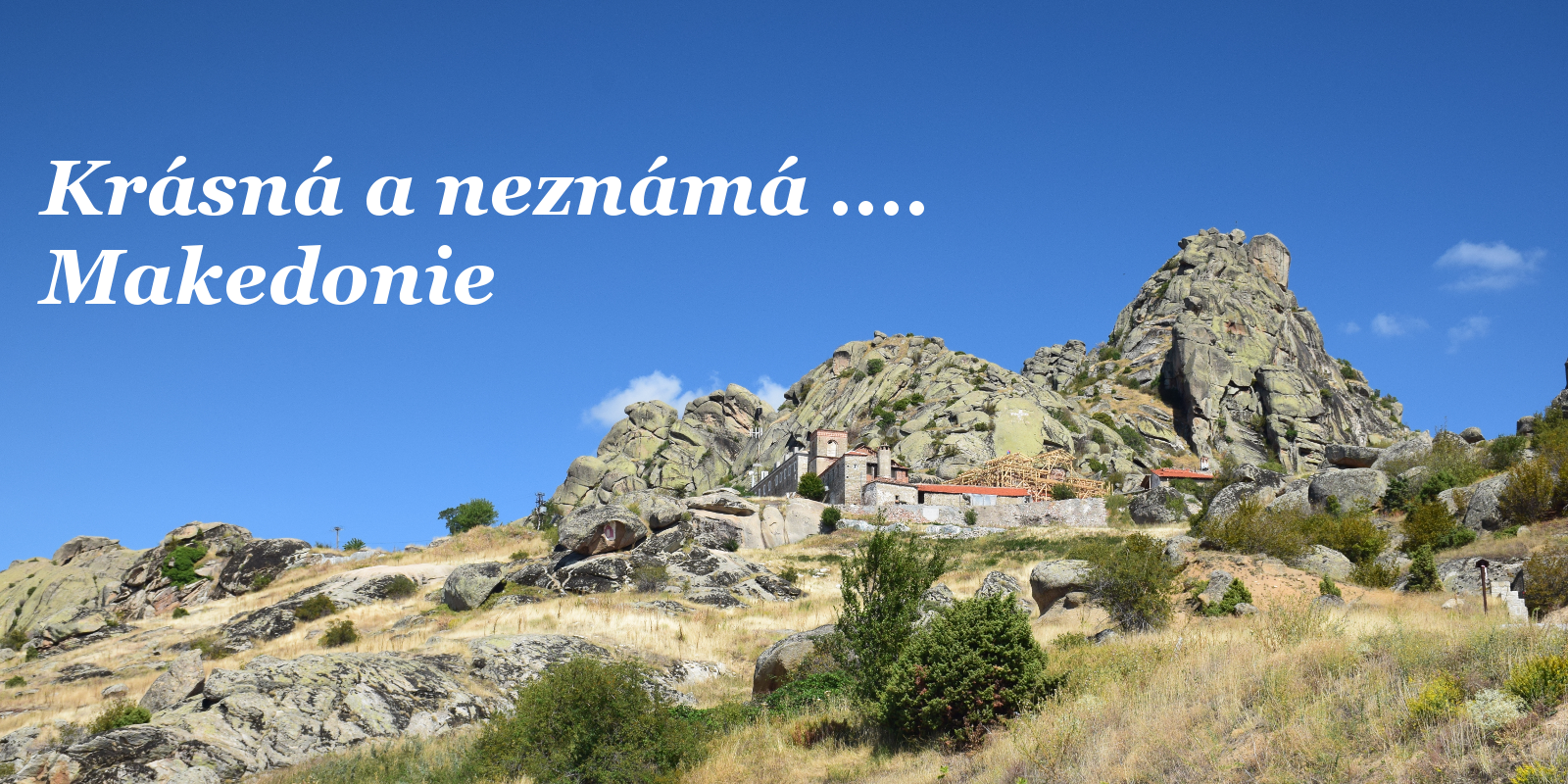 Krásná a neznámá... - Makedonie #1