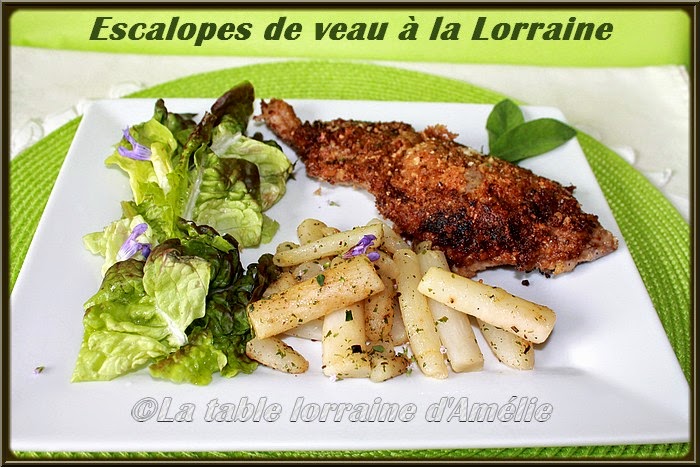 LA TABLE LORRAINE D'AMELIE: Escalopes de veau fermier à la Lorraine