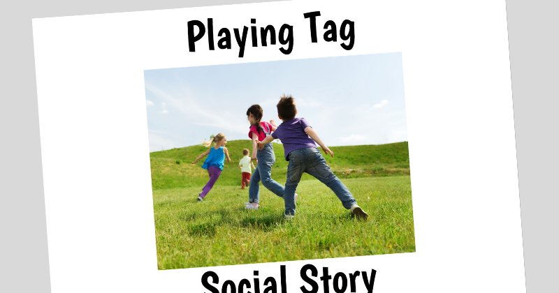 Playing Tag Social Story | And Next Comes L