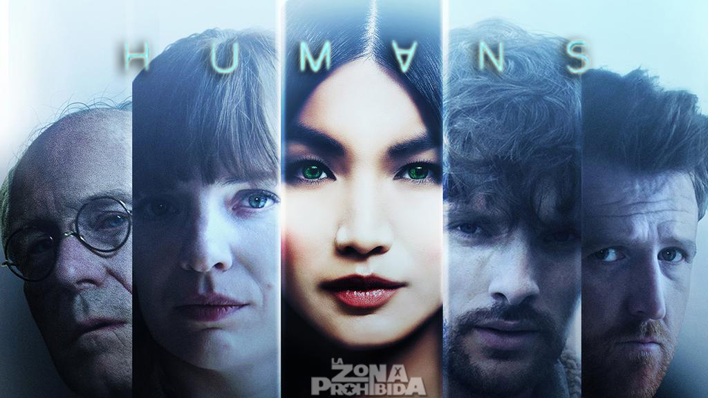 LA ZONA PROHIBIDA: HUMANS TV Serie Sinopsis y Promo imágenes 1x01 "Piloto"