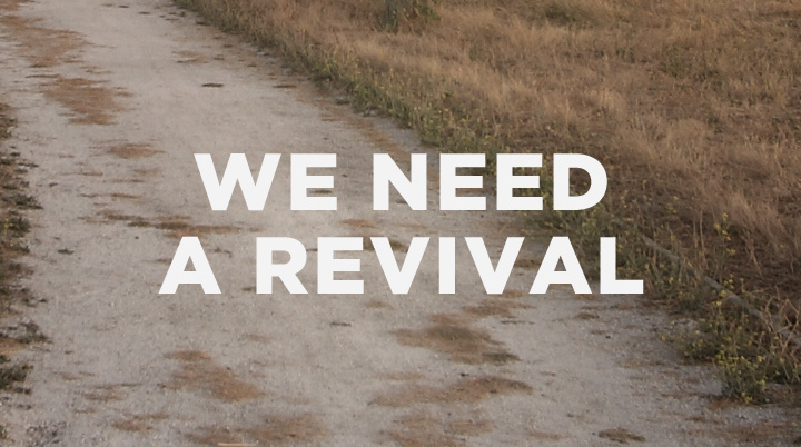 Praying for Revival — An Urgent Need in Today's Church. ~ vassal of the ...