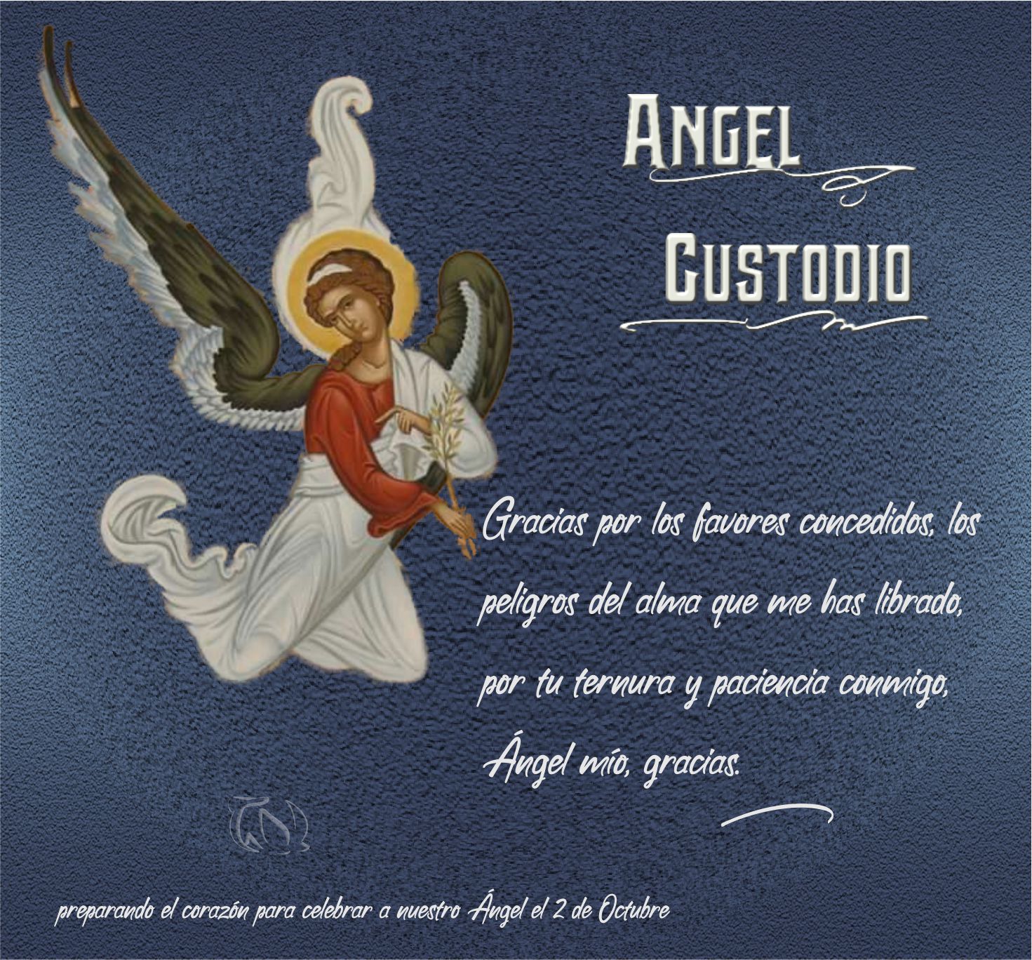 TARJETAS Y ORACIONES CATOLICAS: LOS ÁNGELES CUSTODIOS