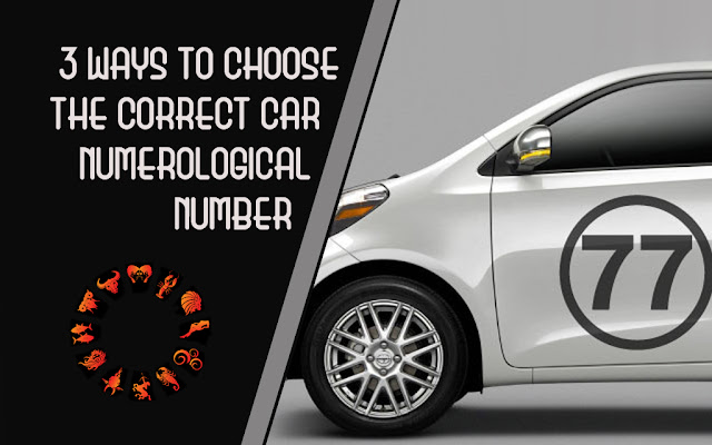 3 Ways to Choose the Correct Car Numerological Number ~ Car Numerology