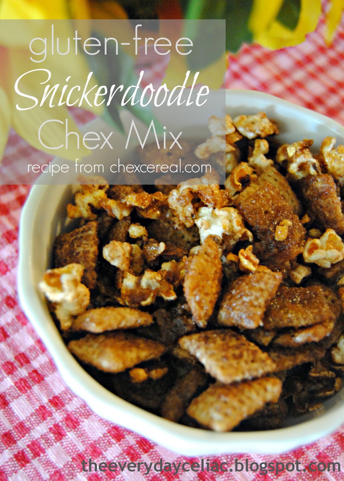 (GF)2: The Everyday Celiac: Snickerdoodle Chex Mix