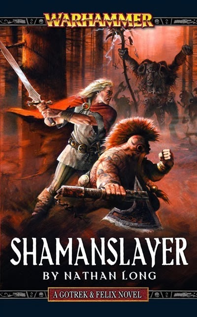 Karak Asaheim: Gotrek and Felix 4th omnibus (Elfslayer, Shamanslayer ...