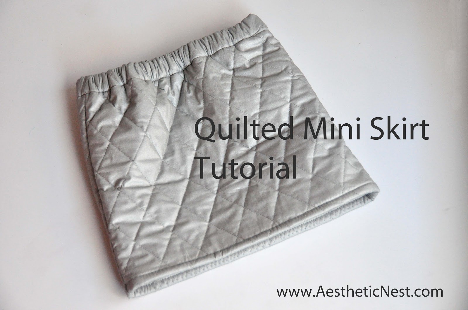 Aesthetic Nest: Sewing: Silver Quilted Mini Skirt (Tutorial)