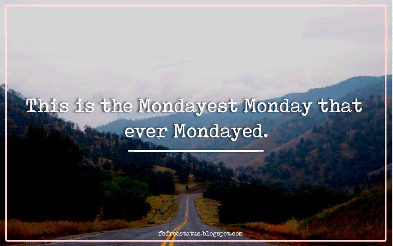 Happy & Funny Monday Quotes to Make You Smile