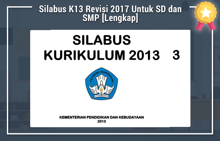 Silabus K13 Revisi 2017 Untuk SD dan SMP [Lengkap] - Biologizone