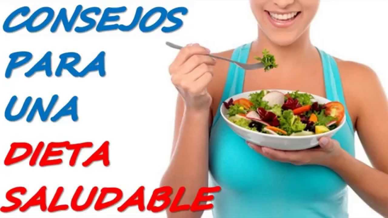 SALUD Y ALIMENTO: Consejos para llevar una dieta saludable