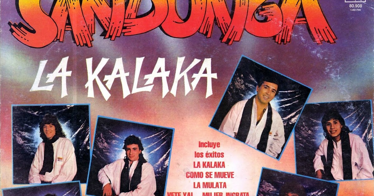 El Mundo del Cuarteto: Sandunga - La Kalaka '1990'