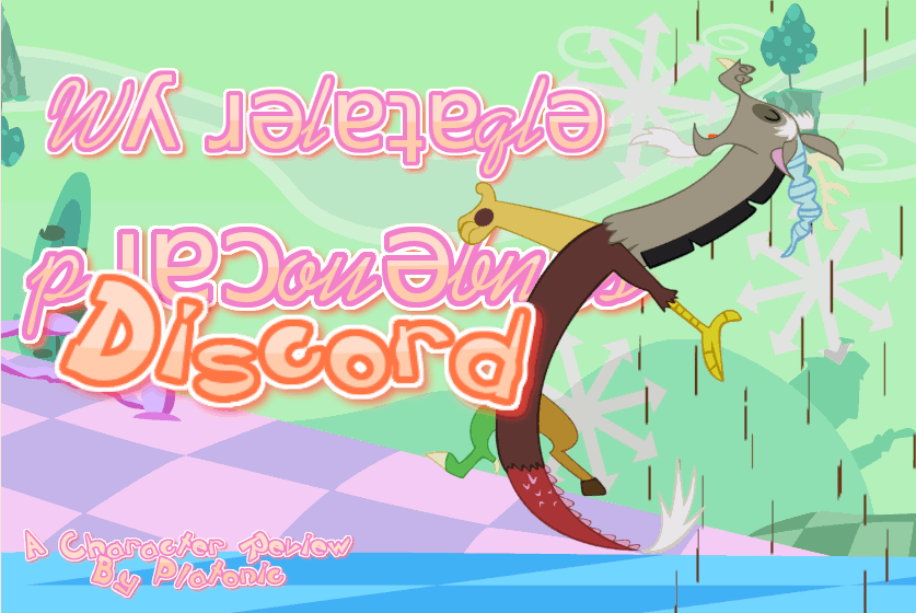 Equestria Daily - MLP Stuff!: Editorial: My Relatable Draconequus: Discord